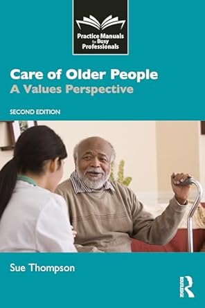 Care of Older People: A Values Perspective : Buy Online at Best Price ...