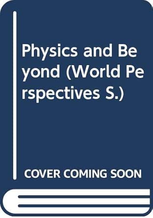 Amazon.com: Physics and beyond: Encounters and conversations (World perspectives): 9780049250208 ...