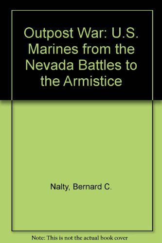 Amazon | Outpost War: U.S. Marines from the Nevada Battles to the ...