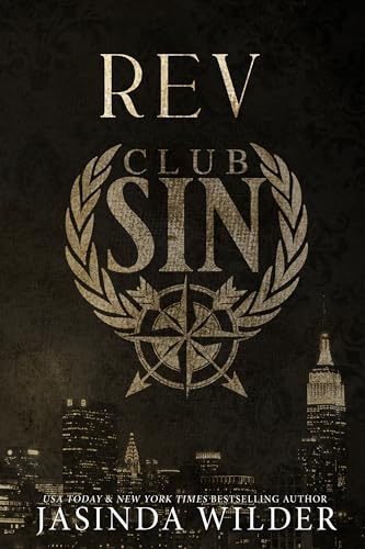 Rev: Club Sin Book 1 - Want It All