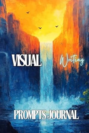 Visual Writing Prompts Journal: Picture Prompts for Writing| Beautiful ...