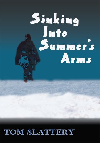 Sinking Into Summer's Arms - Kindle edition by Tom Slattery. Literature ...
