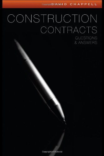 Construction Contracts: Questions and Answers: Chappell, David ...