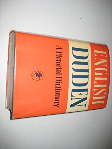 The English Duden : A Pictorial Dictionary with English and German ...