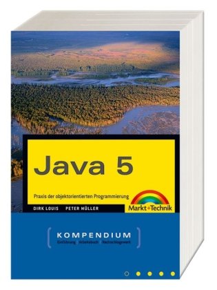 Amazon.com: Java 5. Kompendium: 9783827268440: Dirk Louis: Books