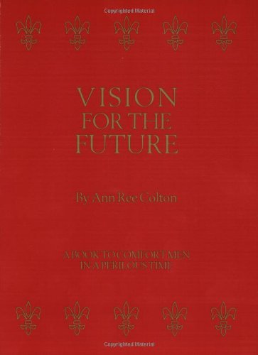 Amazon.com: Vision for the Future: 9780917189173: Colton, Ann Ree: Books