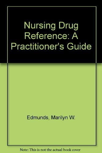Amazon | Nursing Drug Reference: A Practitioner's Guide | Edmunds ...