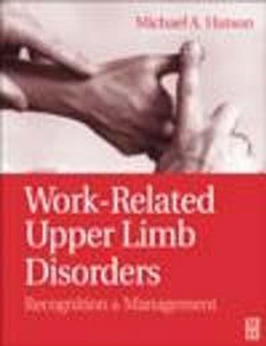 Work-Related Upper Limb Disorders: Recognition and Management ...