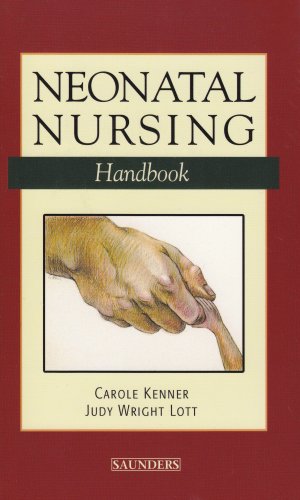 Neonatal Nursing Handbook: 9780721600239: Medicine & Health Science ...