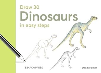 Draw 30: Dinosaurs: in easy steps: Palmer, Dandi: 9781800923522: Amazon ...