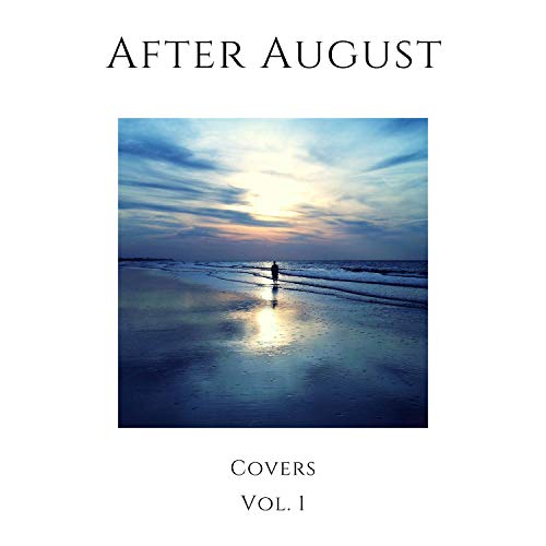 Covers, Vol. 1 by After August on Amazon Music - Amazon.com