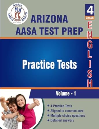 Arizona State (AASA) Test Prep , 4th Grade ELA Practice Tests: Volume 1 ...