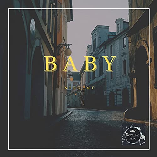 Baby by NiGg_Mc on Prime Music