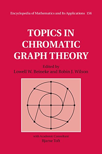 Topics in Chromatic Graph Theory (Encyclopedia of Mathematics and its ...
