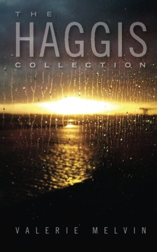 The Haggis Collection: Melvin, Valerie: 9781496056610: Amazon.com: Books
