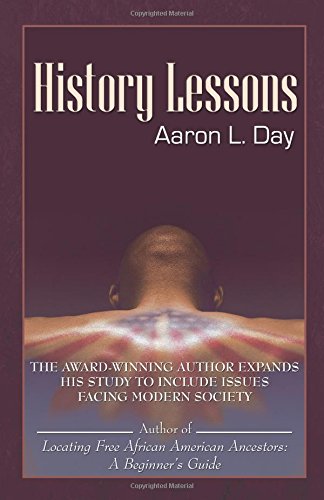 History Lessons: Day, Aaron L.: 9780741424433: Amazon.com: Books