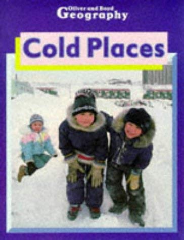Cold Places (Oliver & Boyd Geography): Amazon.co.uk: Marsden, Professor ...