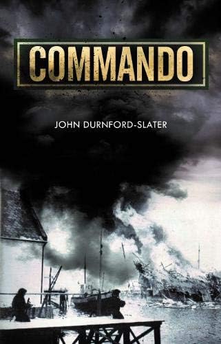 Buy Commando: Memoirs of a Fighting Commando in World War Two Book ...