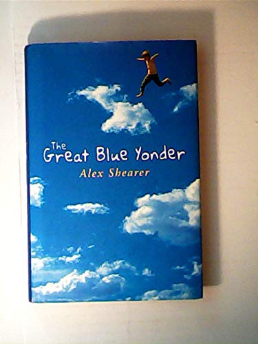 The Great Blue Yonder: Alex Shearer: 9780333960066: Amazon.com: Books