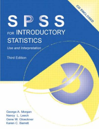 IBM SPSS for Introductory Statistics: Use and Interpretation, Third ...