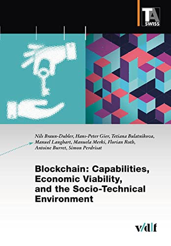 Buy Blockchain: Capabilities, Economic Viability, and the Socio ...