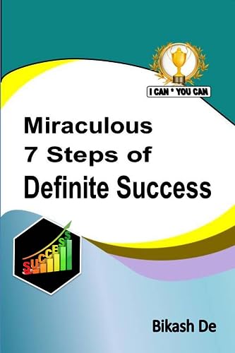 Miraculous 7 Steps of Definite Success: Step by Step Guide to achieve ...
