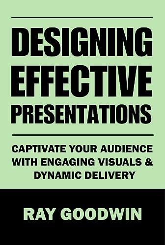 Amazon.com: Designing Effective Presentations: Captivate Your Audience ...