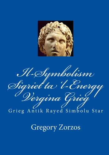 Il-Symbolism Sigriet ta 'l-Energy Vergina Grieg: Grieg Antik - Want It All
