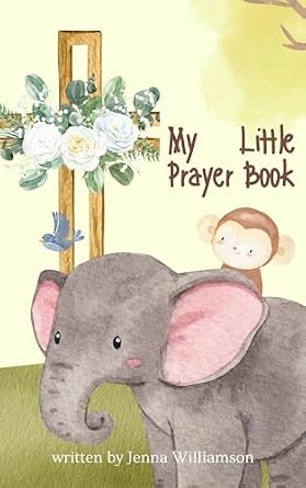 Amazon.com: My Little Prayer Book eBook : Williamson, Jenna : Kindle Store