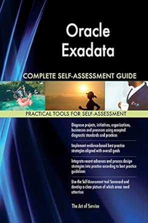 Oracle Exadata Complete Self-Assessment Guide: Blokdyk, Gerardus ...