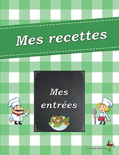 Buy Mes recettes - Mes entrées Book Online at Low Prices in India | Mes ...