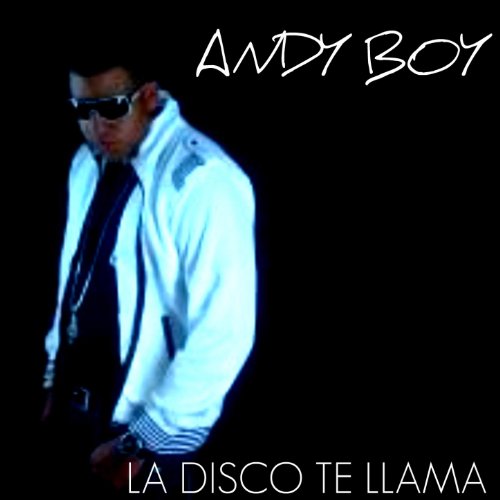 Play La Disco Te Llama by Andy Boy on Amazon Music