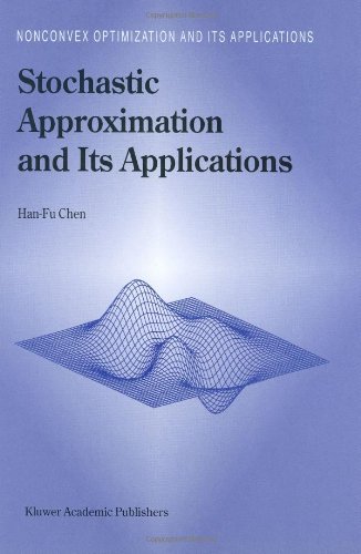 Stochastic Approximation and Its Applications (Nonconvex Optimization and Its Applications Book ...