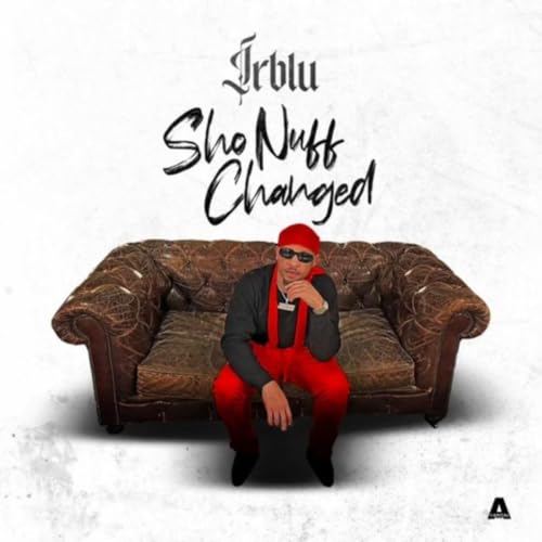 Play Sho Nuff Changed by Jrblu on Amazon Music