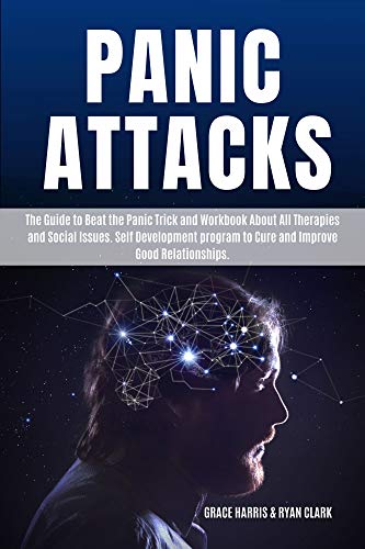 Panic Attacks: The Guide to Beat the Panic Trick and Workbook About All ...