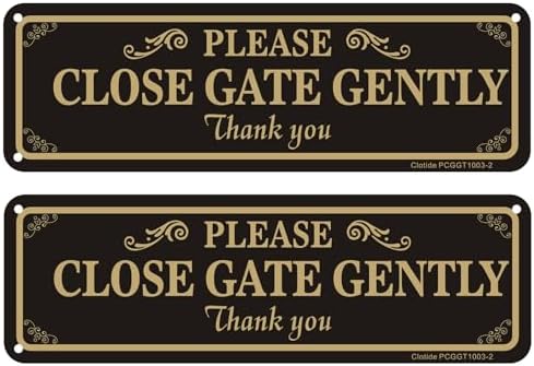 Amazon.com: Clotide 2 Pack Please Close Gate Gently Sign, 10 x 3 Inches ...