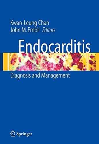 Endocarditis: Diagnosis and Management eBook : Chan, Kwan-Leung, Embil ...
