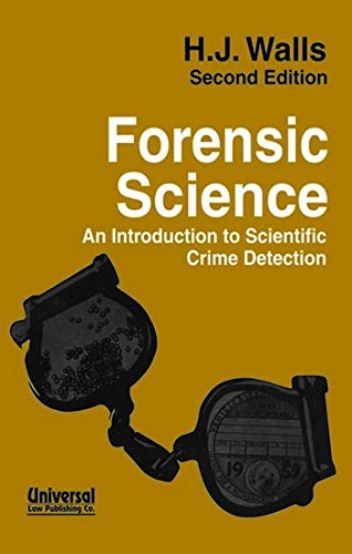 Forensic Science - An Introduction to Scientific Crime Detection: Walls ...
