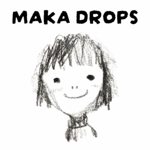 Amazon Music - 真歌しずくのMaka Drops - Amazon.co.jp