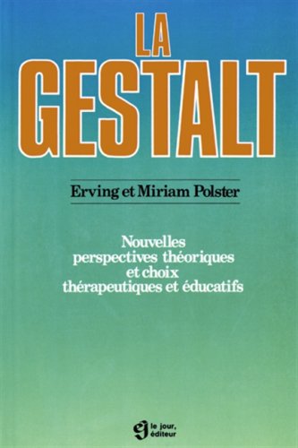 La Gestalt: Erving Polster, Miriam Polster: 9782890441378: Amazon.com ...