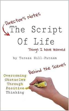 The Script Of Life: Overcoming Obstacles Through Positive Thinking ...