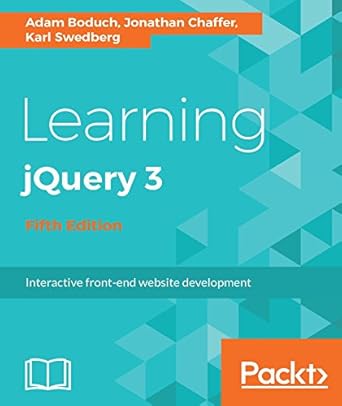 Learning jQuery 3 - Fifth Edition: Interactive front-end website ...