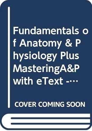 Amazon.com: Fundamentals of Anatomy & Physiology Plus MasteringA&P with ...