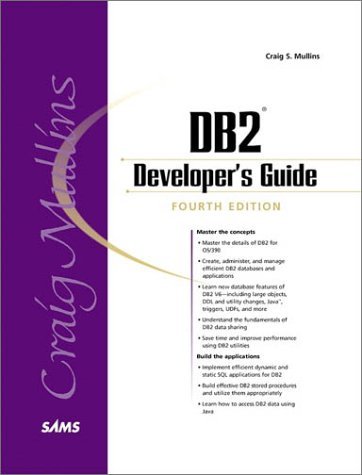DB2 Developer's Guide (Developer's Guide): Mullins, Craig: 9780672318283: Amazon.com: Books