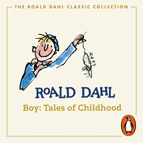 Boy: Tales of Childhood (Hörbuch-Download): Roald Dahl, Dan Stevens ...