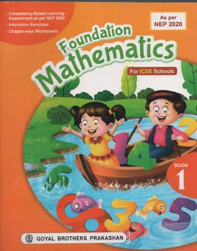 FOUNDATION MATHEMATICS AS PER NEP 2020 (ICSE) CLASS-1 : R. S. DHAUNI, S ...