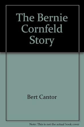 The Bernie Cornfeld story: Cantor, Bert: Amazon.com: Books