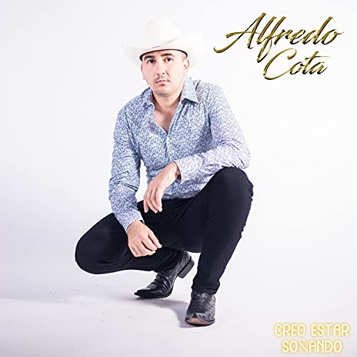 Creo Estar Soñando de Alfredo Cota en Amazon Music Unlimited