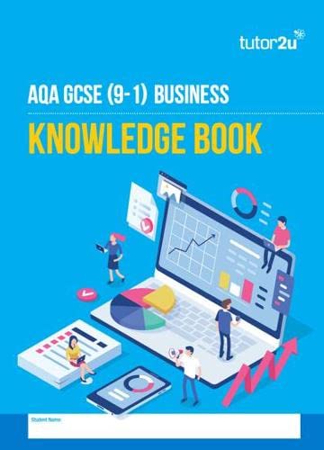 AQA GCSE Business Knowledge Book: Amazon.co.uk: tutor2u Business ...
