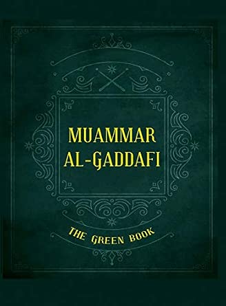 Gaddafi's The Green Book: Al-Gaddafi, Muammar: 9785019092017: Amazon ...